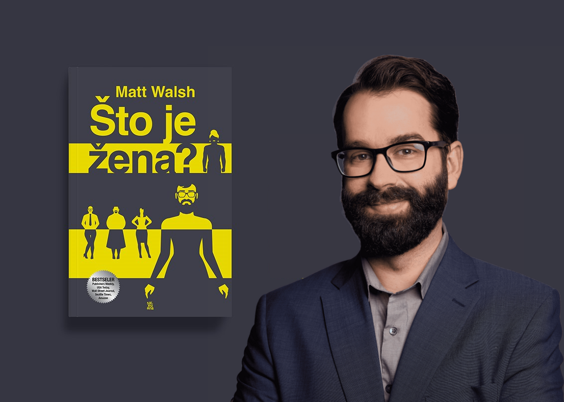 Od danas u Hrvatskoj dostupna knjiga Što je žena? Matta Walsha | HKM