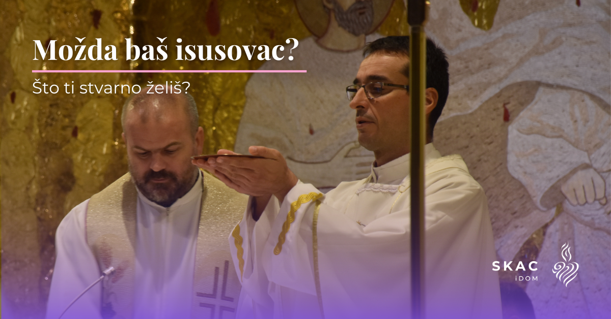 „Možda baš isusovac?“ – program za mladiće koji razmišljaju o ...
