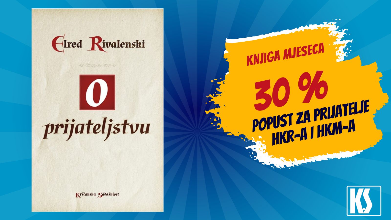 O PRIJATELJSTVU KS-ova knjiga na posebnom popustu 30% za Prijatelje HKM-a! | HKM